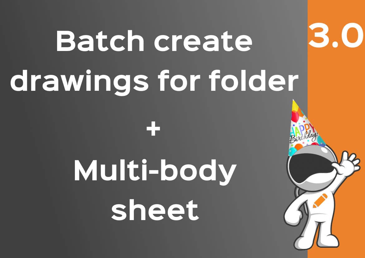 Batch create drawings + multibody sheet - CAD Booster